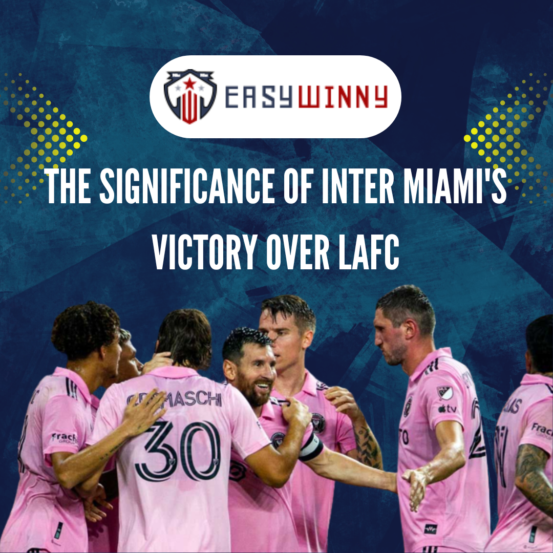 Miami Magic: Inter Miami's Victory Over LAFC - Highlights and Analysis